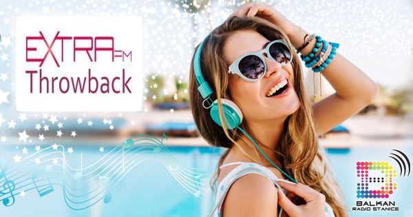 Radio Extra Fm Throwback (Hrvatska) uživo na Internetu - Balkan Radio ...